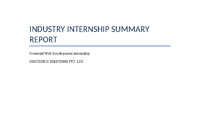 Frontend Web Development Internship Summary Report - CODTECH IT - Studocu