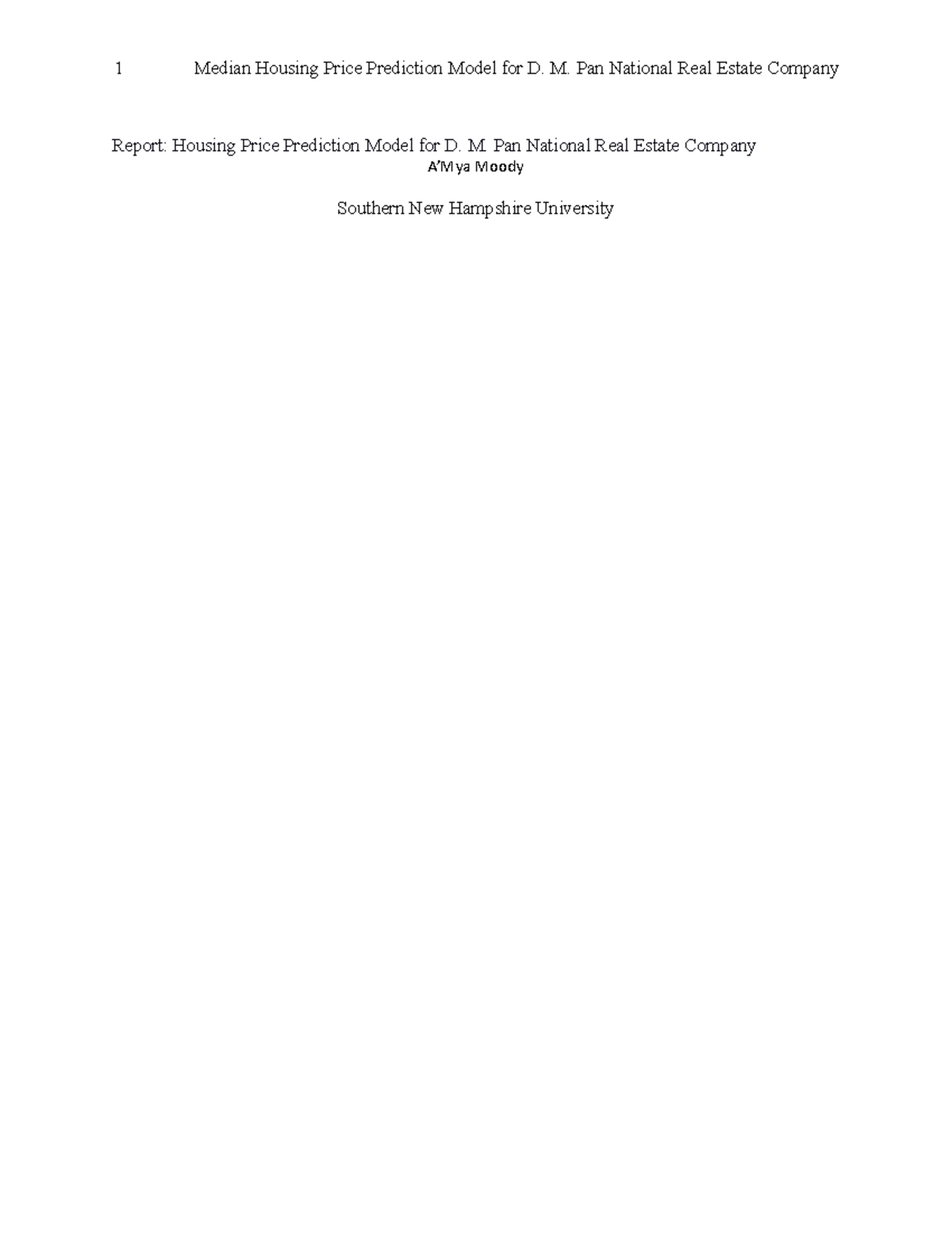 MAT 240 Project One - 1 Median Housing Price Prediction Model for D. M ...