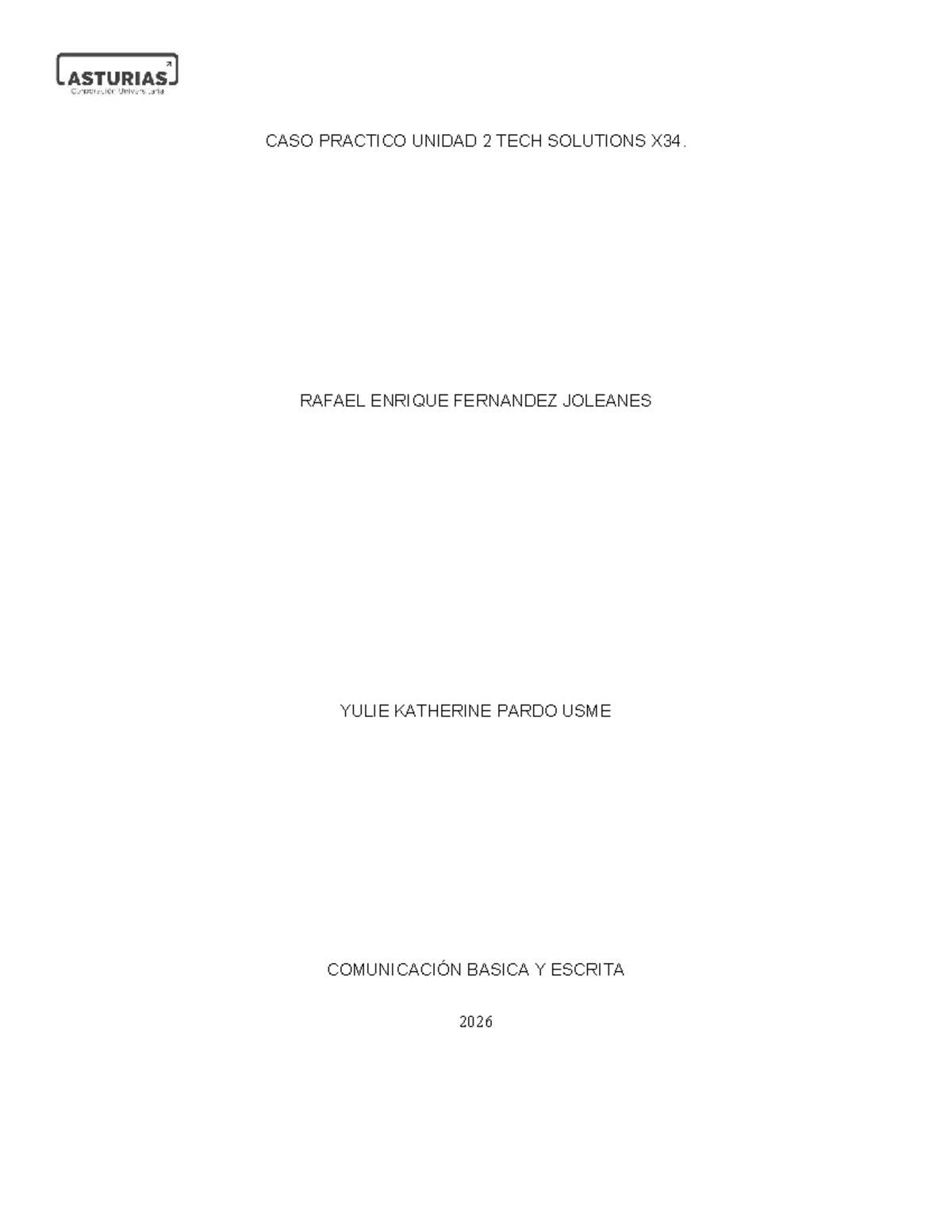 CASO PRÁCTICO UNIDAD 2: SOLUCIÓN Y APLICACIÓN EN TECH SOLUTIONS X34 ...