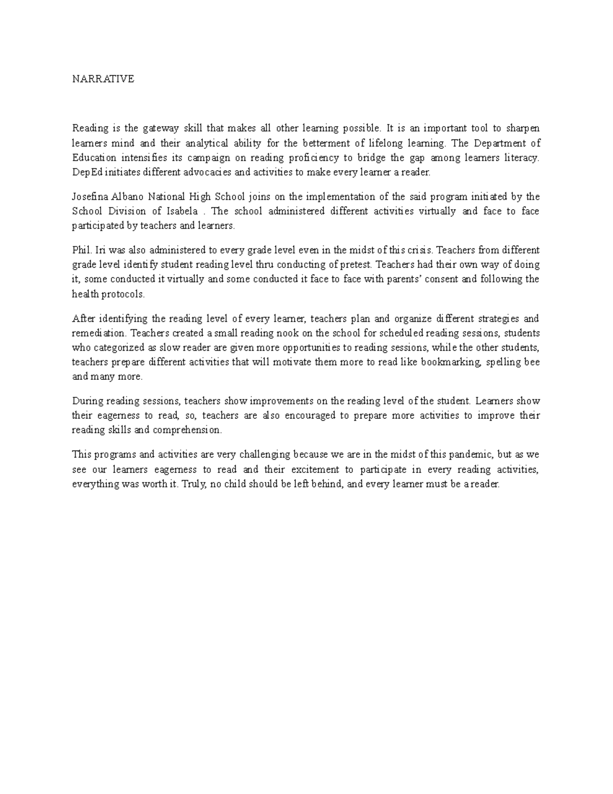 Reading narrative report - NARRATIVE Reading is the gateway skill that ...