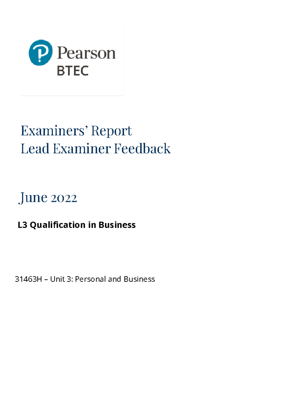 BTEC L3 Business 31463H Unit 3 June 2022 Lead Examiner Report - Studocu
