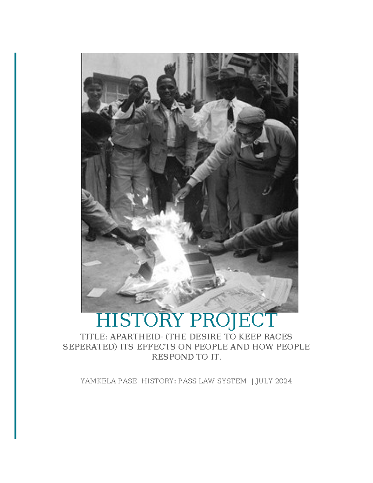 History Project: Apartheid's Pass Laws - Impact & Resistance (Grade 9 ...