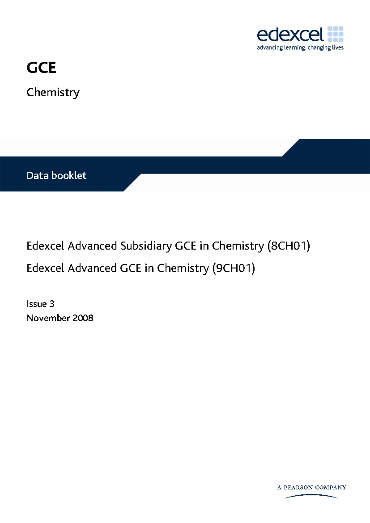 Data Booklet for Edexcel AS/A GCE in Chemistry (8CH01/9CH01) - Nov 2008 ...