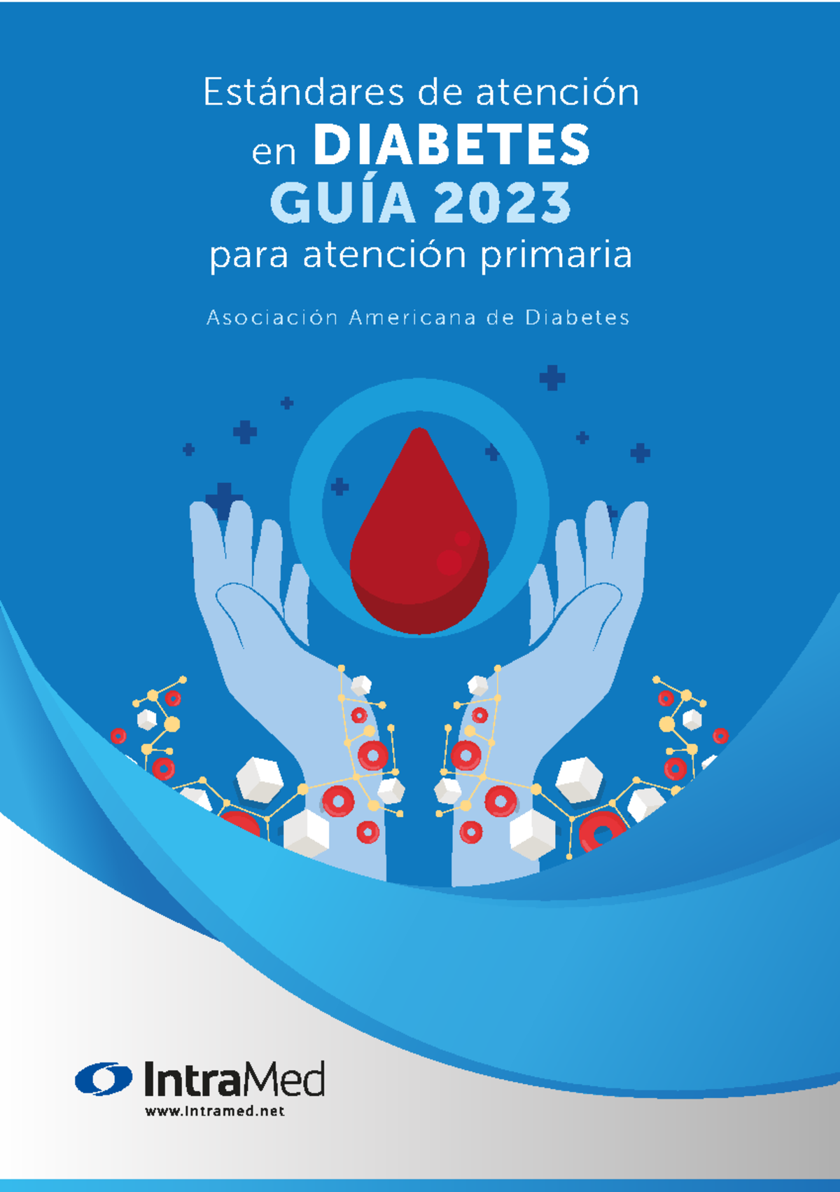 ADA-2023-Guía de Estándares de Atención en Diabetes para Atención ...
