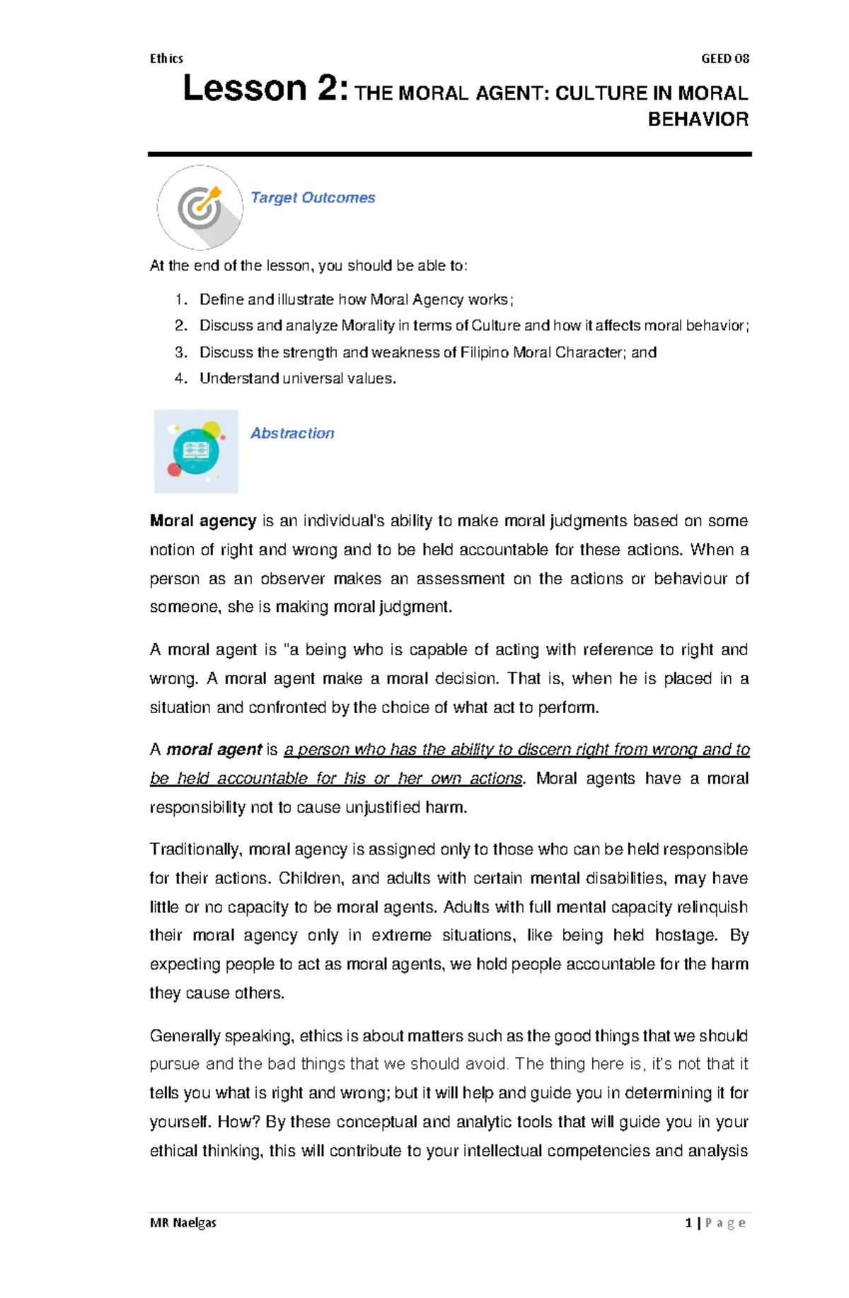 Ethics and Culture Lecture 3 - Culture in Moral Behavior - Lesson 2: THE MORAL AGENT: CULTURE IN ...