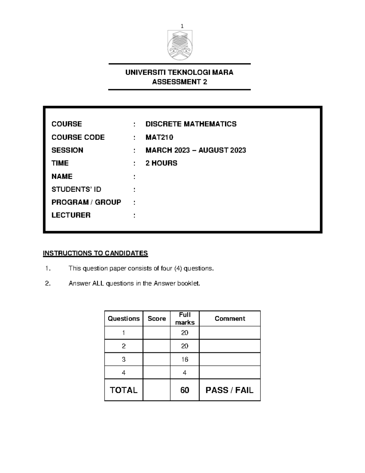 Assessment 2 MAT210 JUNE 2023 - UNIVERSITI TEKNOLOGI MARA ASSESSMENT 2 COURSE : DISCRETE ...