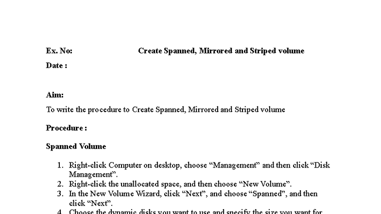 Exp: Procedure to Create Spanned, Mirrored & Striped Volumes - Studocu