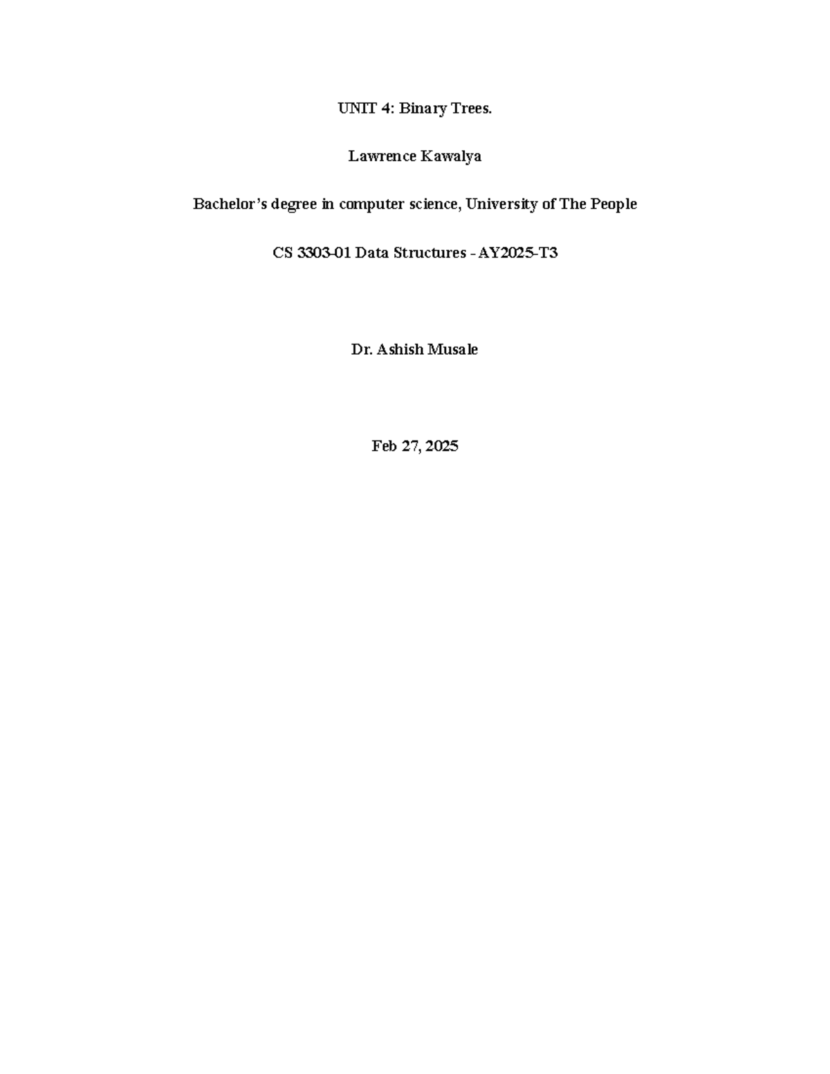 CS 3303-01 Data Structures - AY2025-T3 [Learning Journal Unit 4]f - UNIT 4: Binary Trees ...