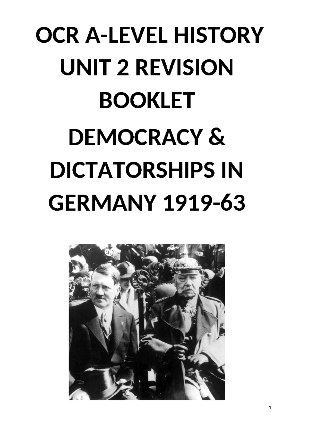 OCR HISTORY UNIT 2 REVISION: DEMOCRACY & DICTATORSHIPS IN GERMANY - Studocu