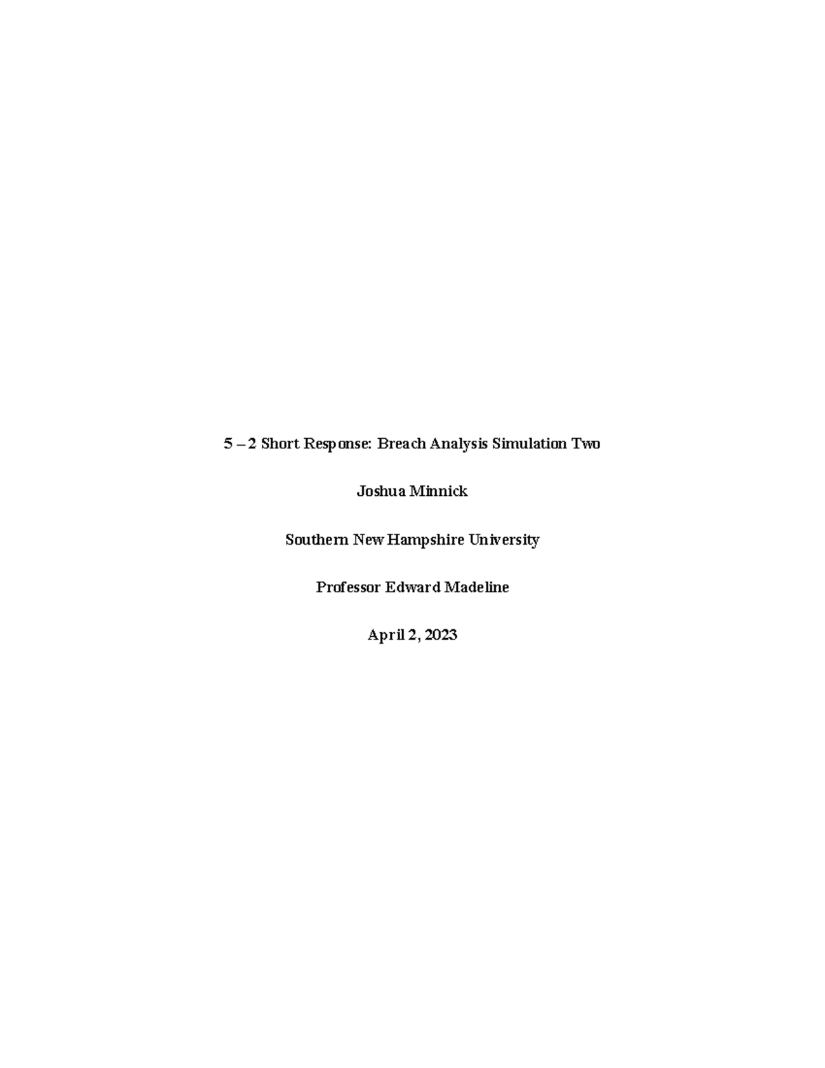 CYB 250 5-2 Short Response: Breach Analysis & Control Recommendations ...