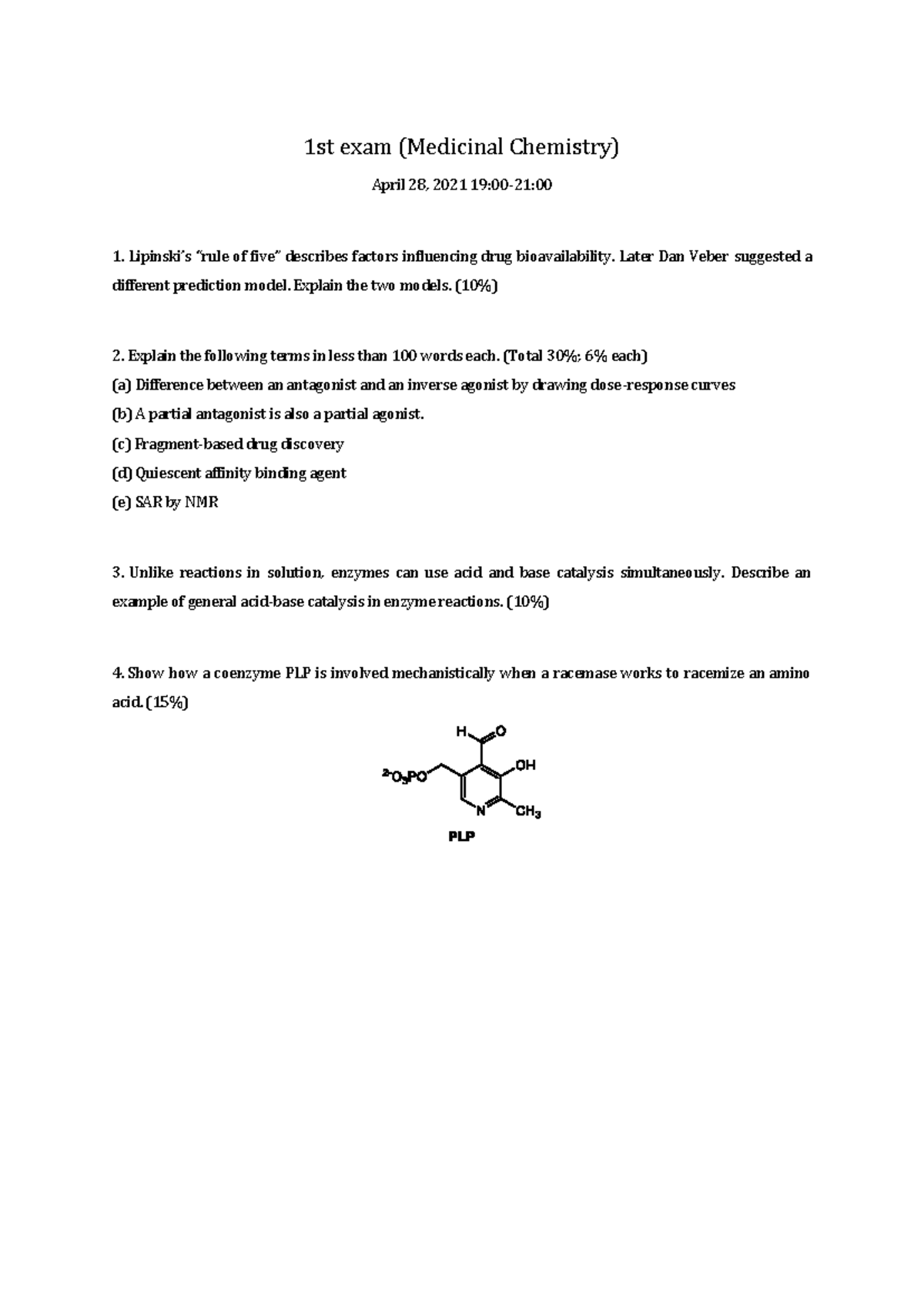 1st exam for Medicinal Chemistry (Dept. of Chemistry), Spring Semester ...