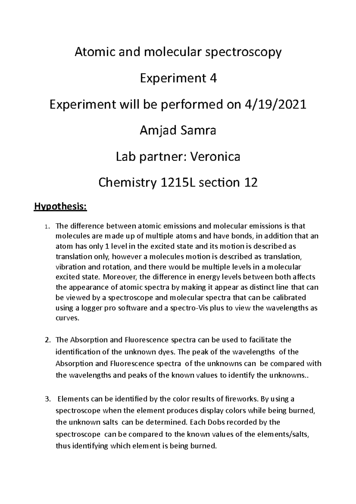 Pre lab 4 - pre lab report - Atomic and molecular spectroscopy ...