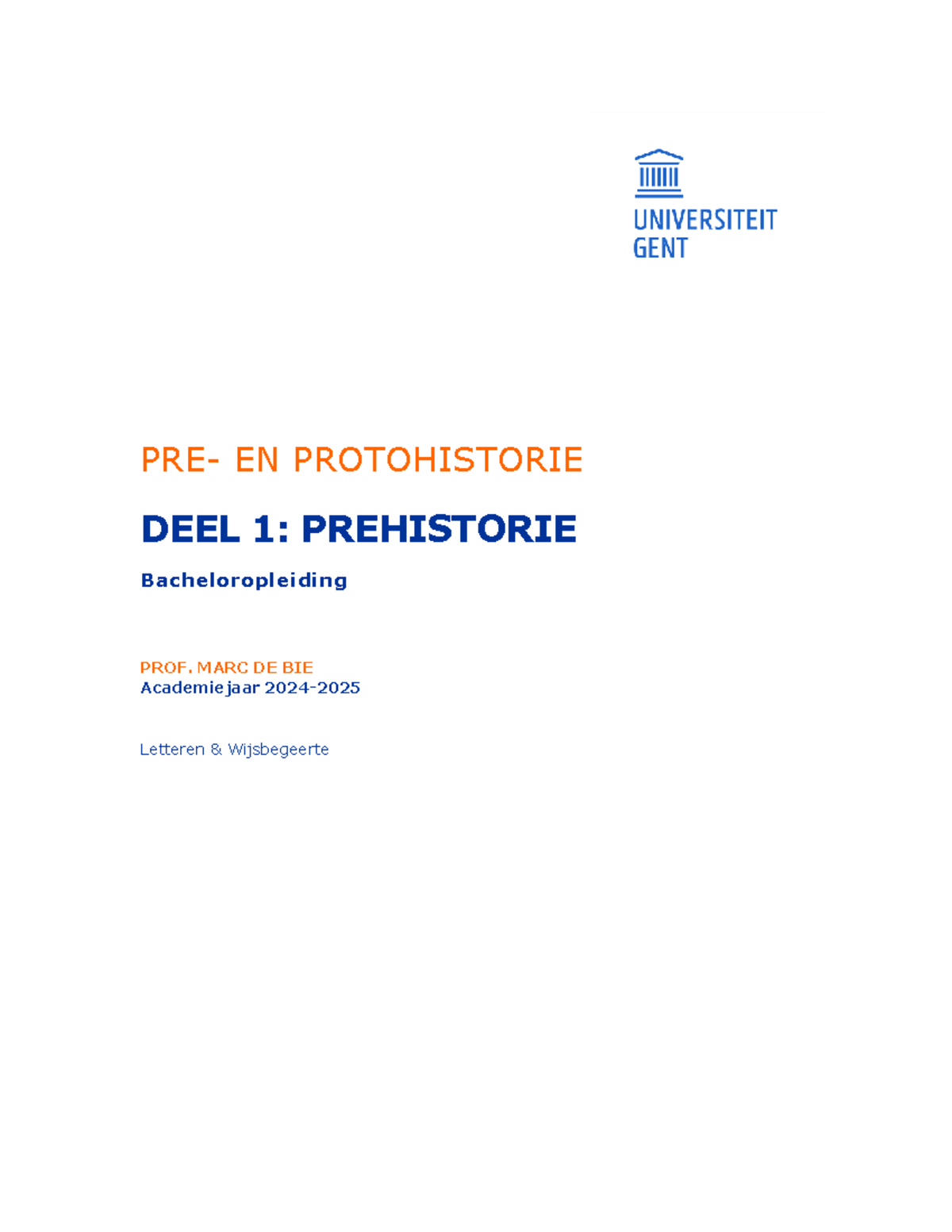 Syllabus Protohistorie Deel 1: Prehistorie (2024-2025) - Studocu