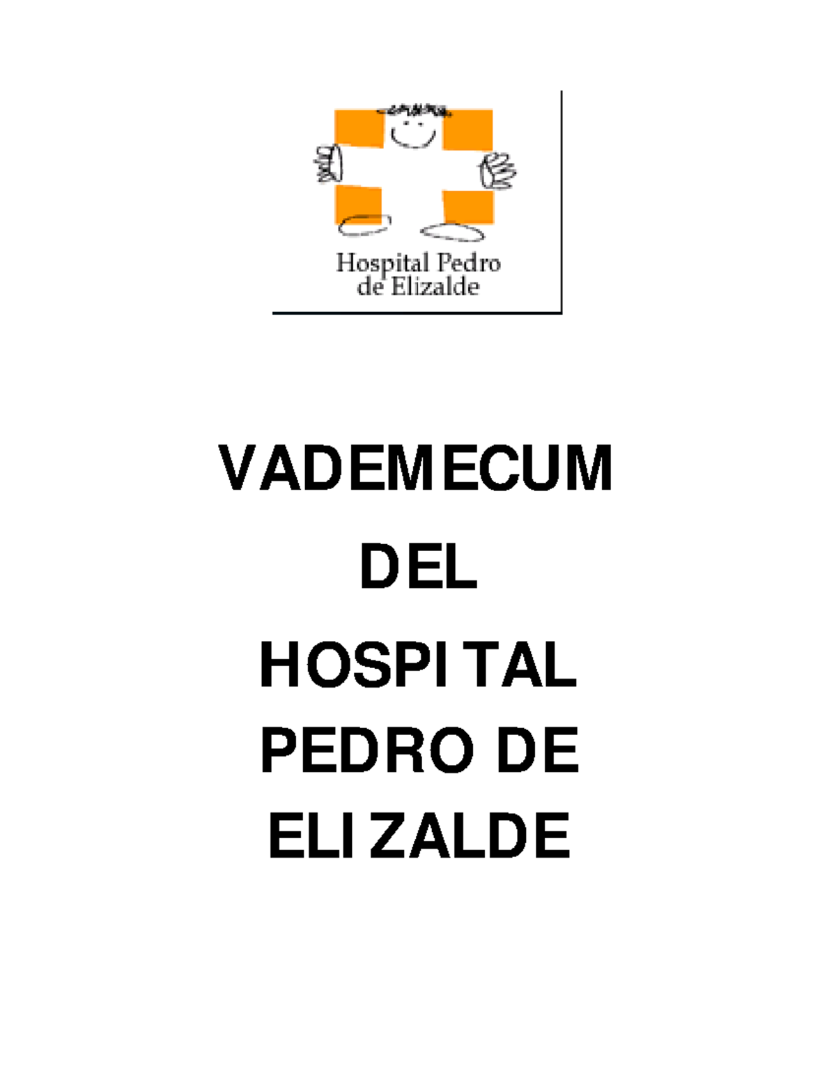 Vademecum del Hospital Pedro de Elizalde: Guía de Medicamentos y ...