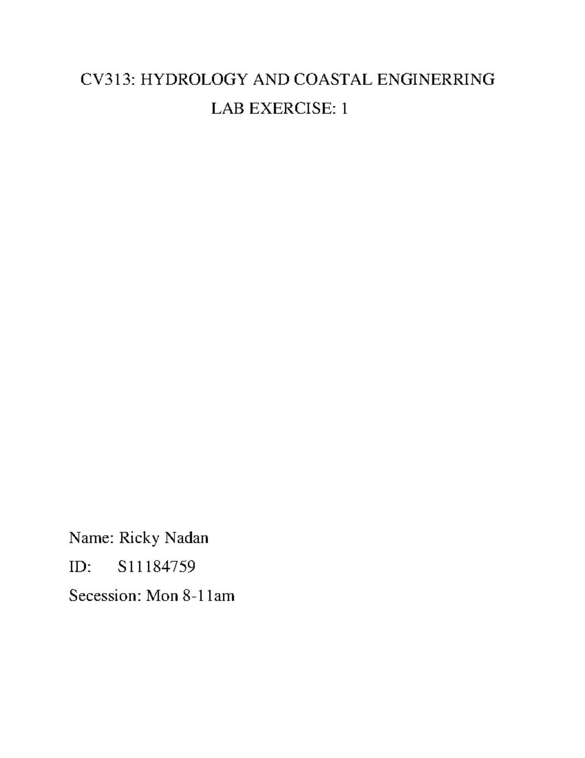 CV313 lab 1 pdf - lab report - CV313: HYDROLOGY AND COASTAL ENGINERRING ...