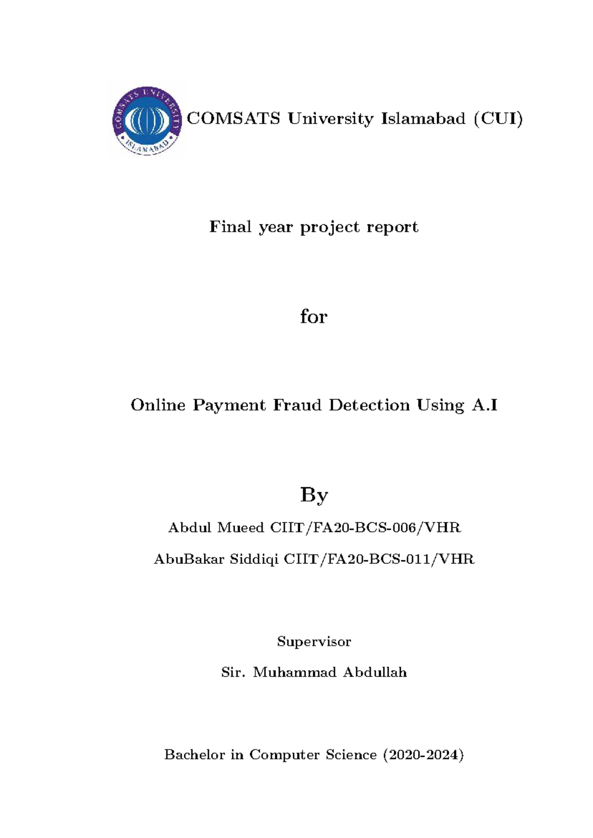 CUI Final Year Project: Online Payment Fraud Detection Using AI - Studocu