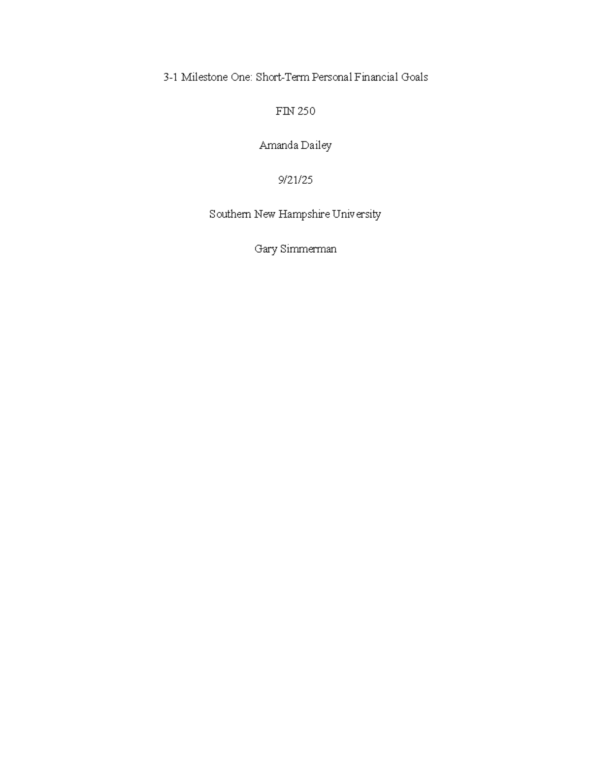Milestone One: Personal Financial Goals Analysis FIN 250 - Studocu