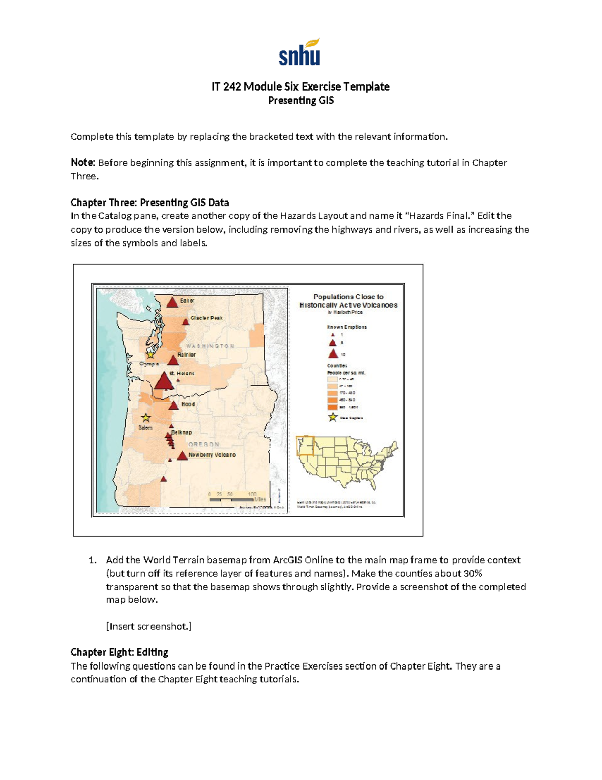 IT 242 Module 6 Exercise: Presenting and Editing GIS Data Template ...