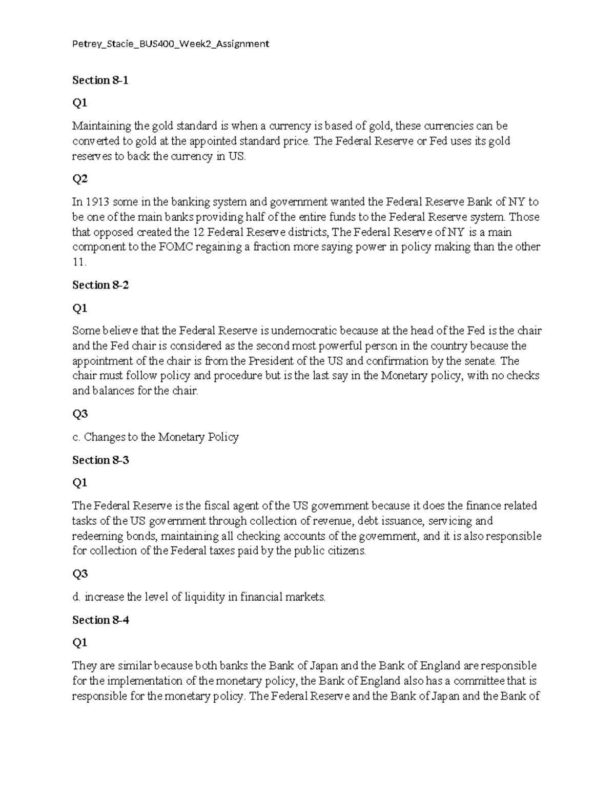 BUS400 Week2 Assignment - Section 8- Q Maintaining the gold standard is ...