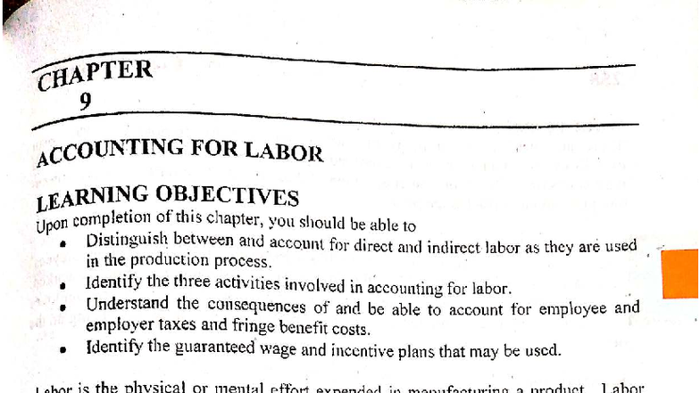CHAPTER 9: ACCOUNTING FOR LABOR - LEARNING OBJECTIVES & PROBLEMS - Studocu