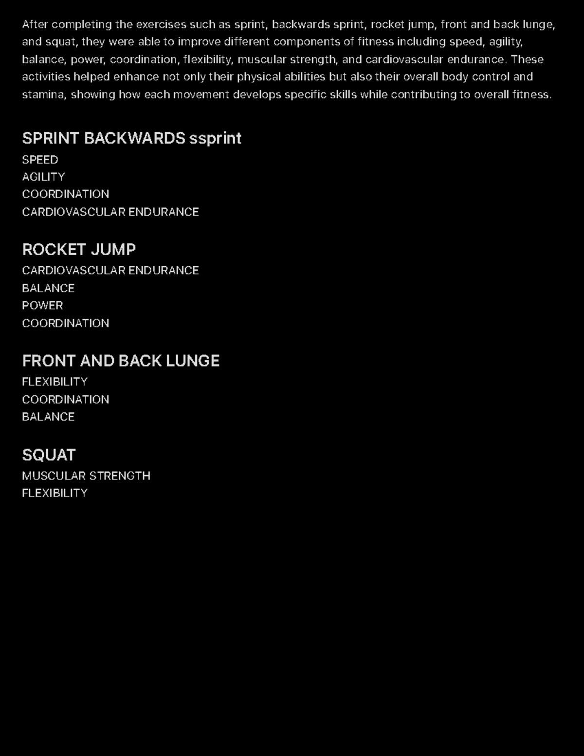 After completing the exercises such as sprint, backwards sprint, rocket ...