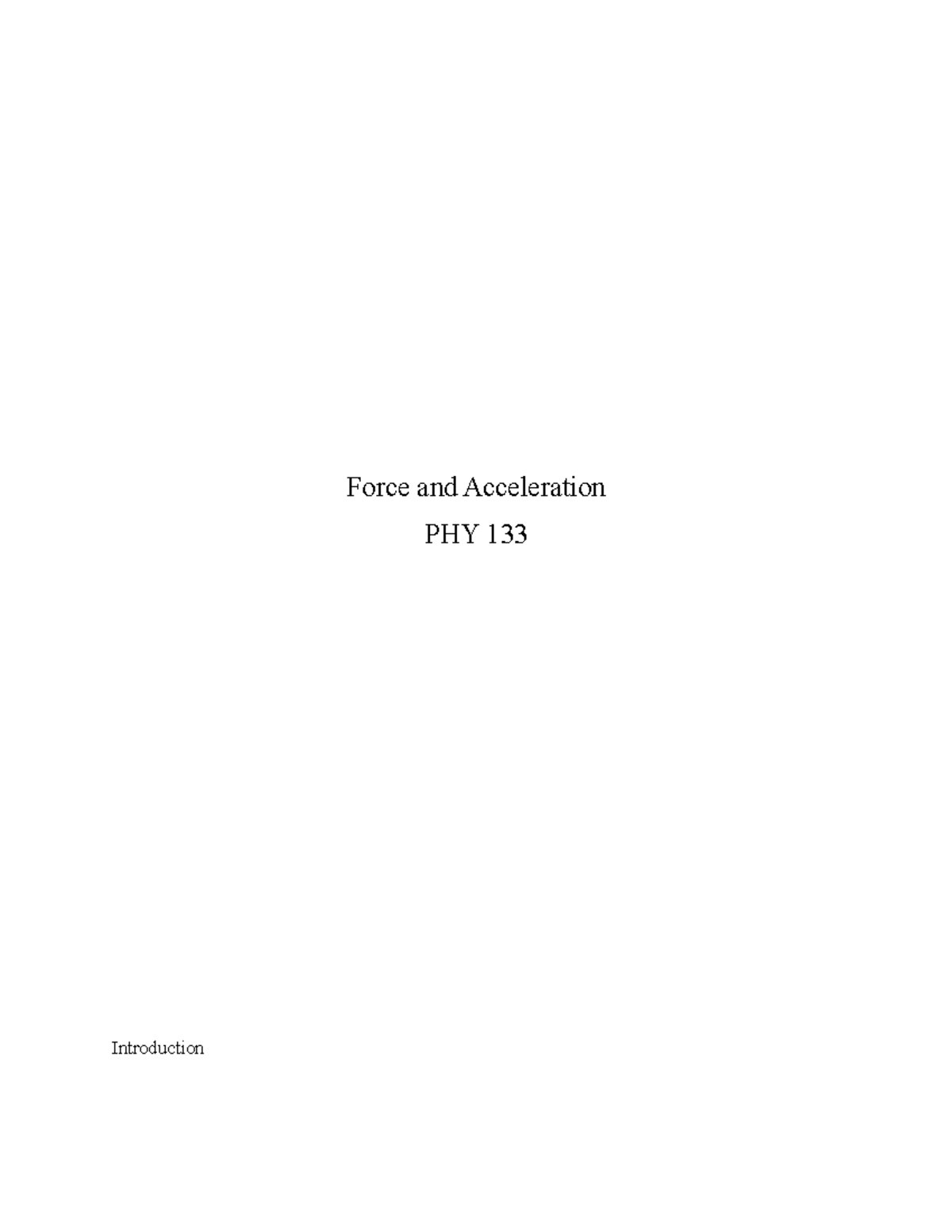 Analysis of Force and Acceleration in PHY 133 Lab Experiment - Studocu