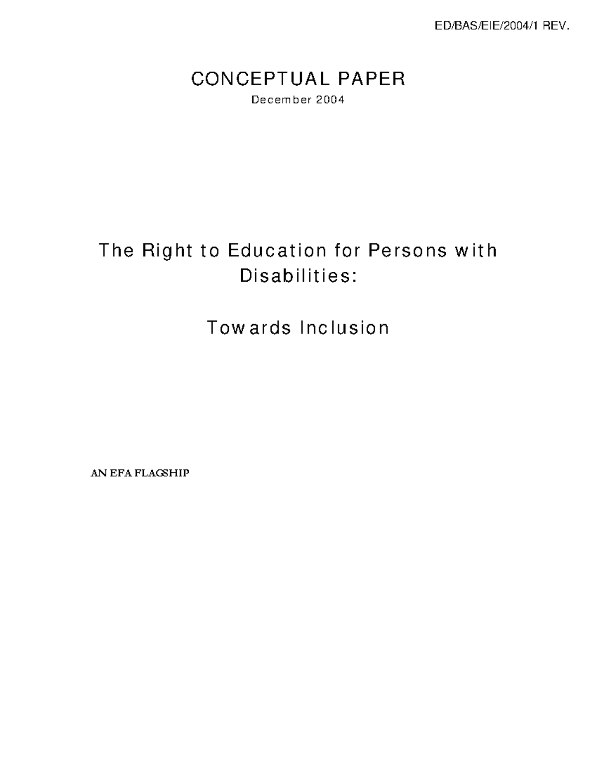 EFA Flagship Paper: The Right to Education for Persons with ...