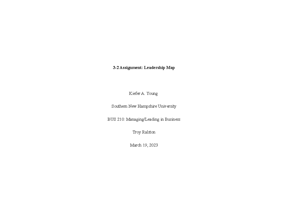 3-2 Assignment Leadership Map 23EW4 BUS210 - 3-2 Assignment: Leadership ...