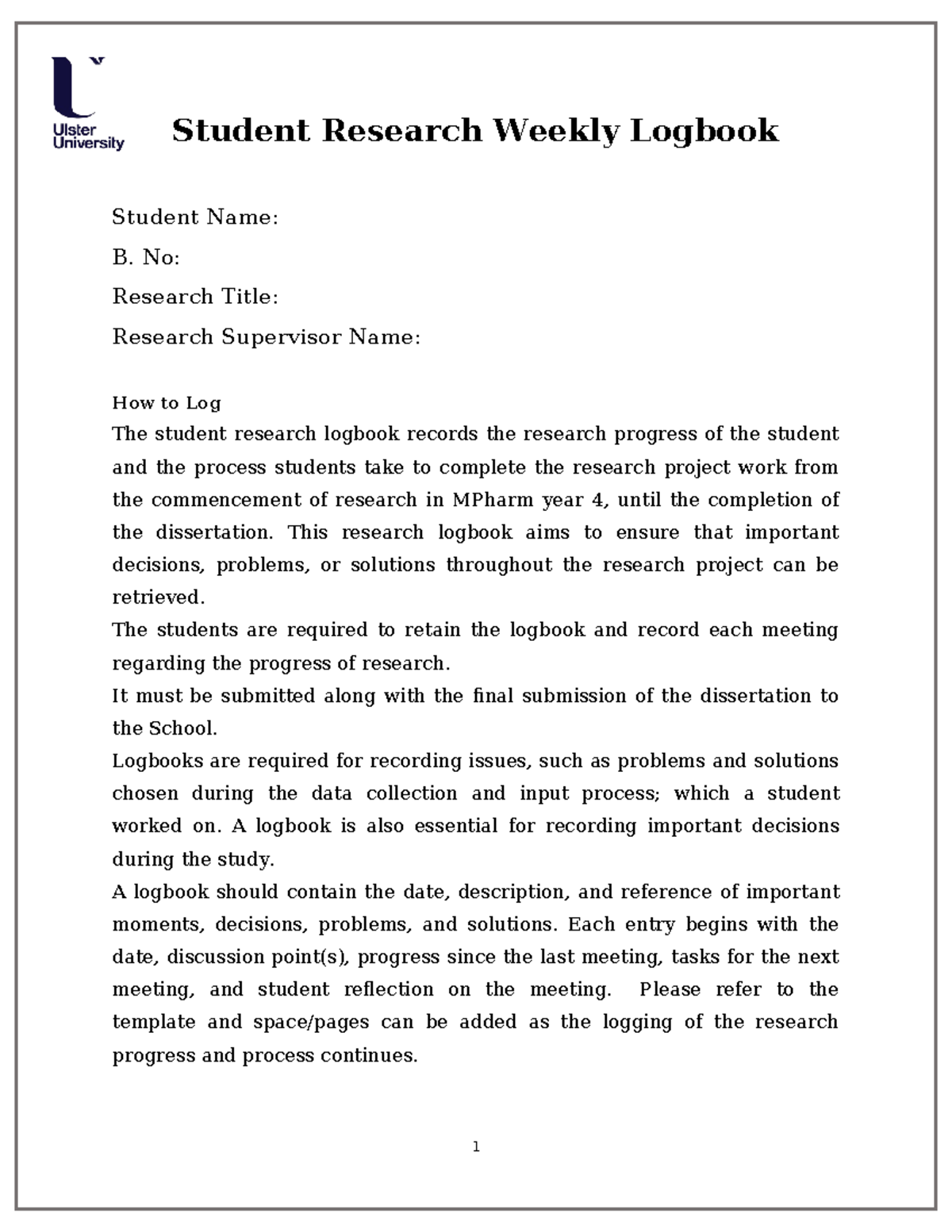 Student Logbook - Student Research Weekly Logbook Student Name: B. No ...