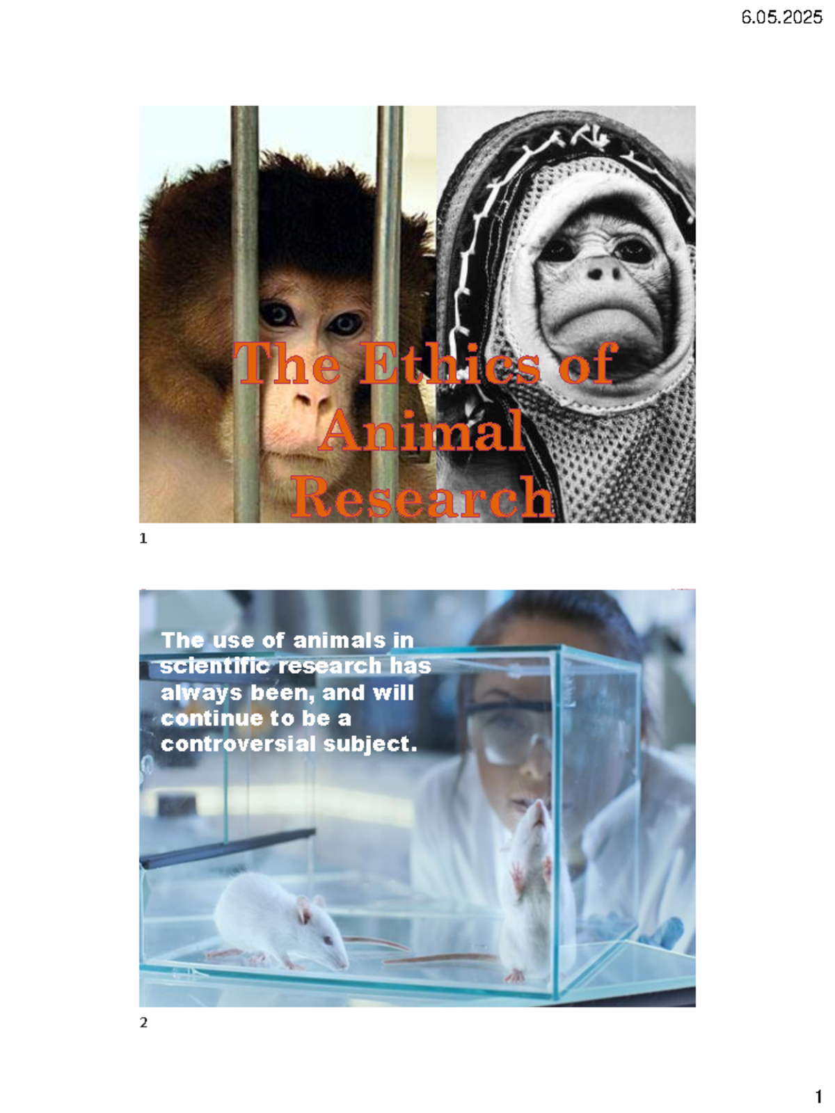 6.05.2025 Ethics of Animal Research: Controversies and Principles - Studocu