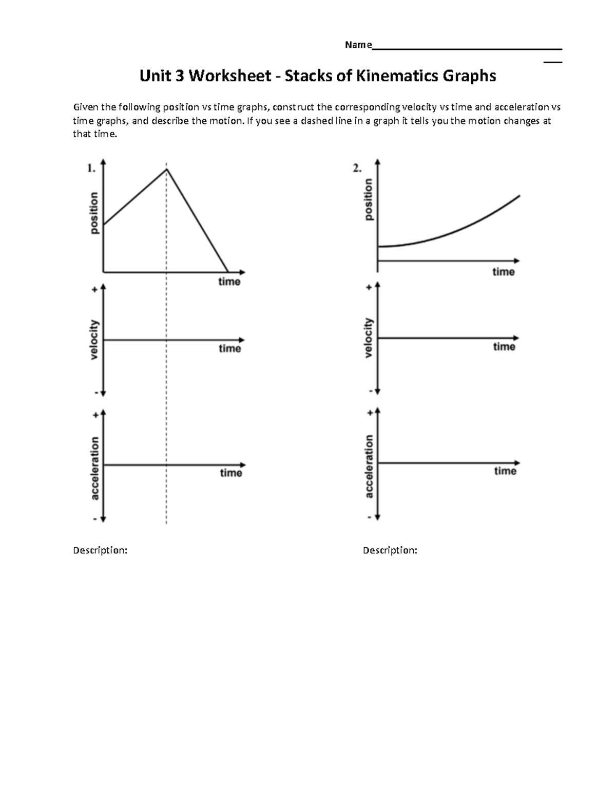Kinematics Graph Worksheet - PH 1113 - Name Unit 3 Worksheet - Stacks of Kinematics Graphs Given ...