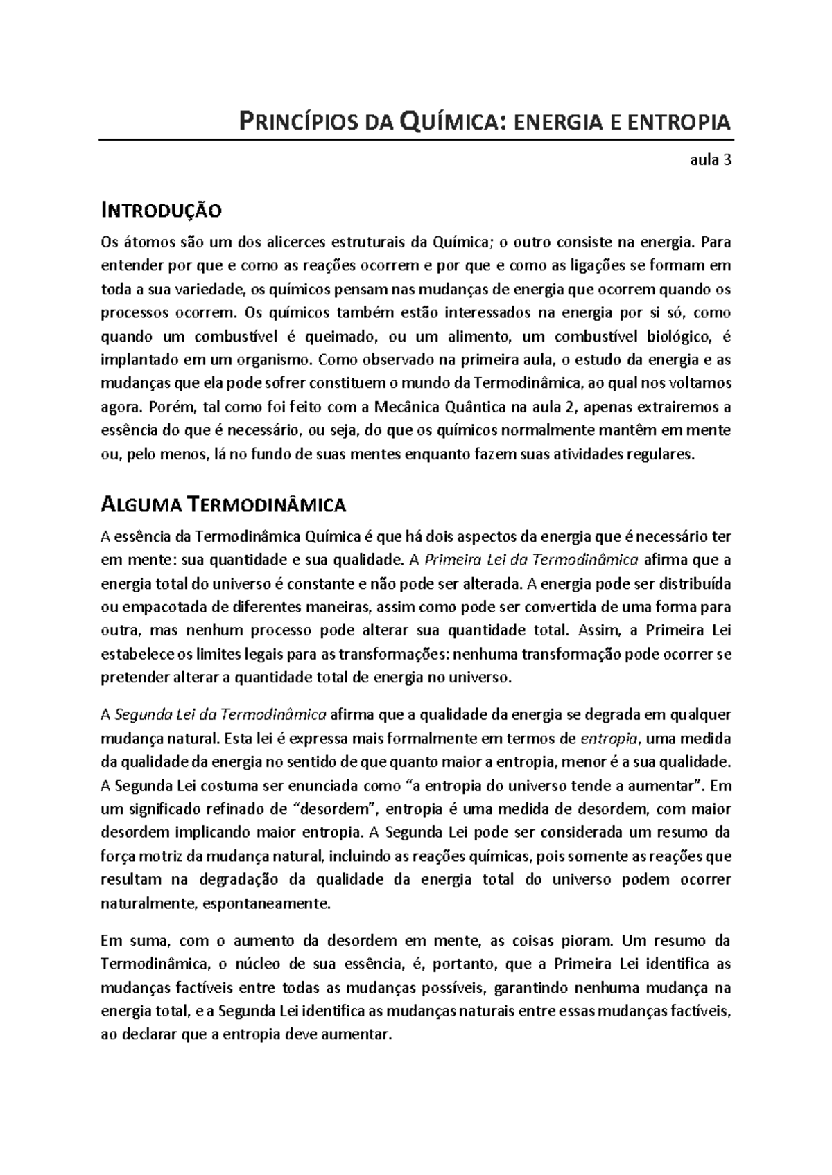 QGT-Aula3 - asdsada - PRINCÍPIOS DA QUÍMICA: ENERGIA E ENTROPIA aula 3 ...
