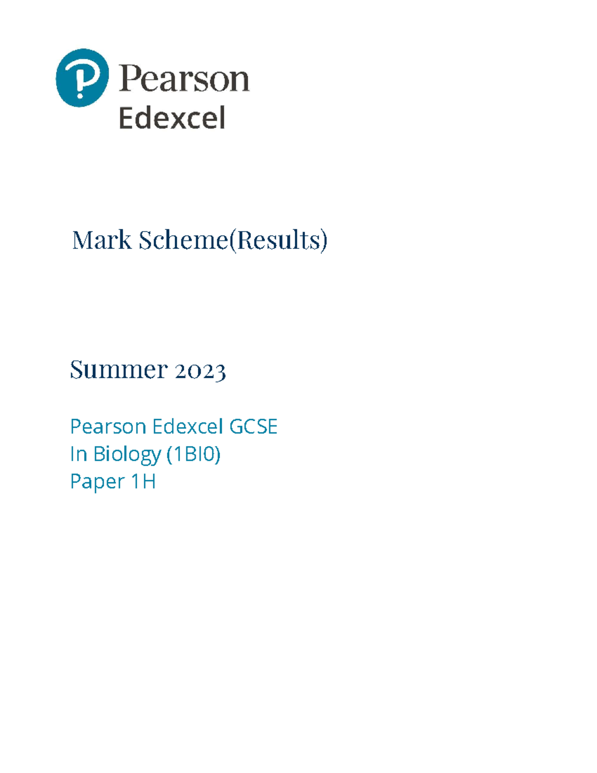 Marking Scheme: Edexcel GCSE Biology 1BI0/1H Paper 1 - May 2023 - Studocu