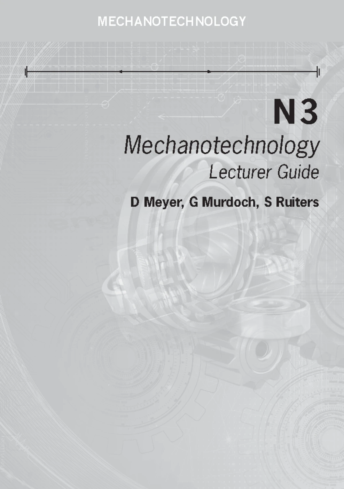 N3 Mechanotechnology Lecturer Guide - N Mechanotechnology Lecturer ...
