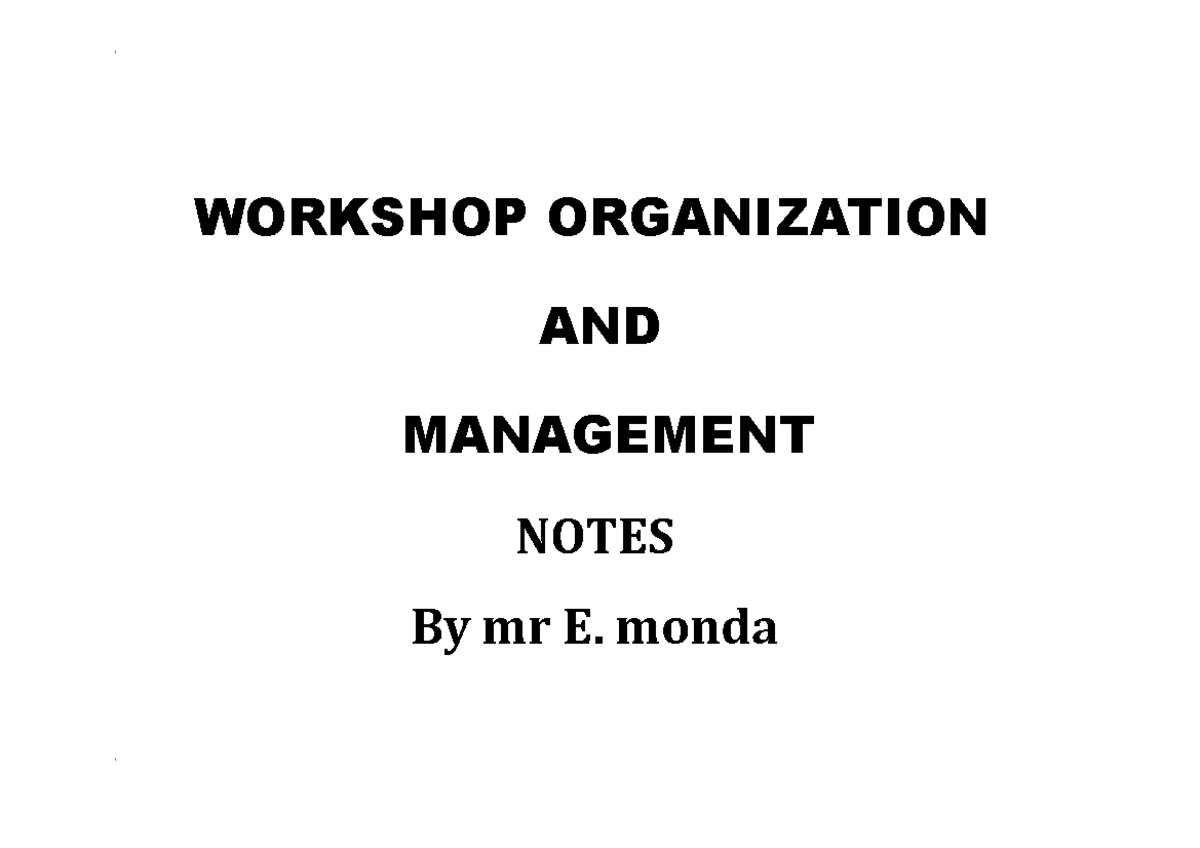 WOM 101: Workshop Organization & Management Notes and Insights - Studocu