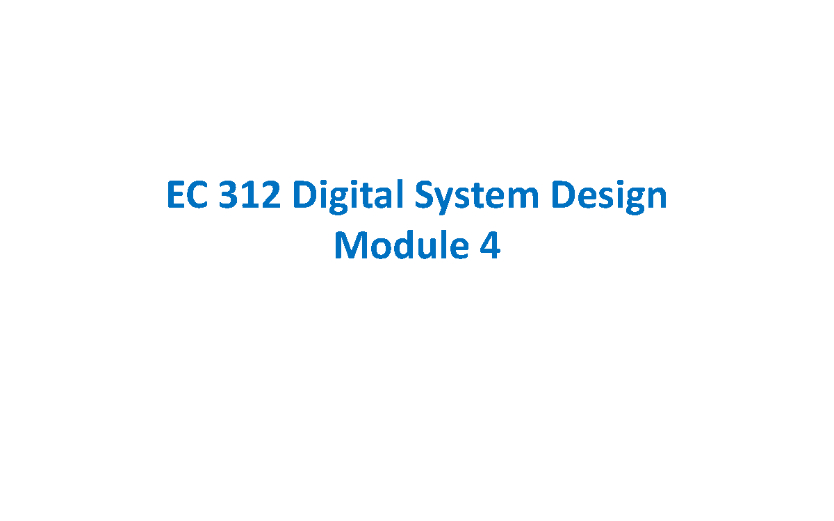 EC 312 Digital System Design: Module 4 Fault Modeling Notes - Studocu