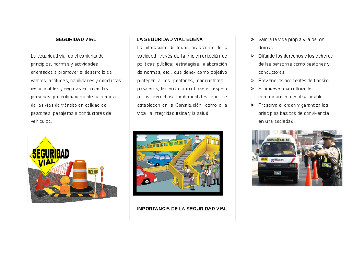 Triptico Seguridad VIAL- Alexa - SEGURIDAD VIAL La seguridad vial es el ...