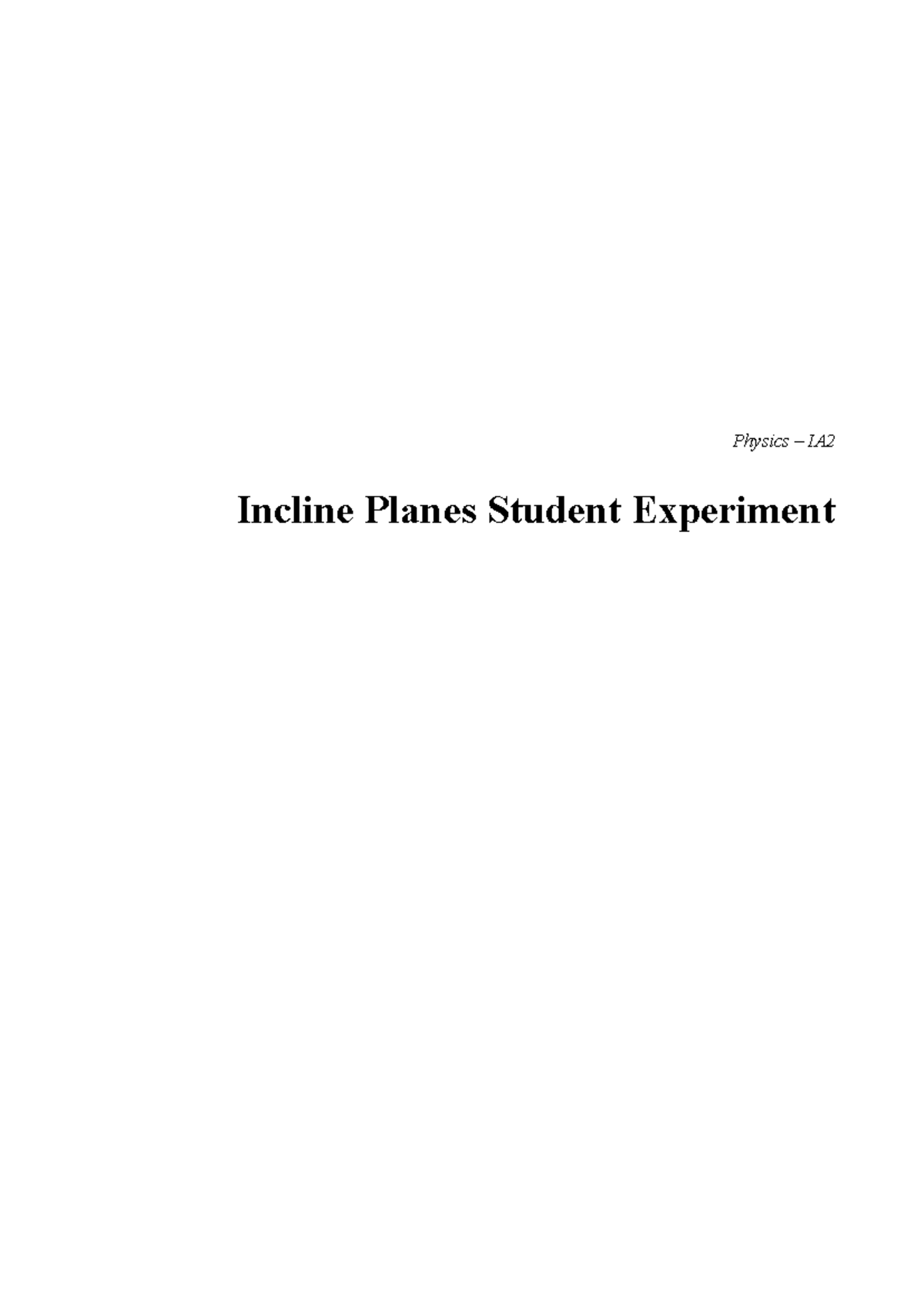 PHY IA2 Incline Plane Experiment: Mass vs. Parallel Force Analysis ...