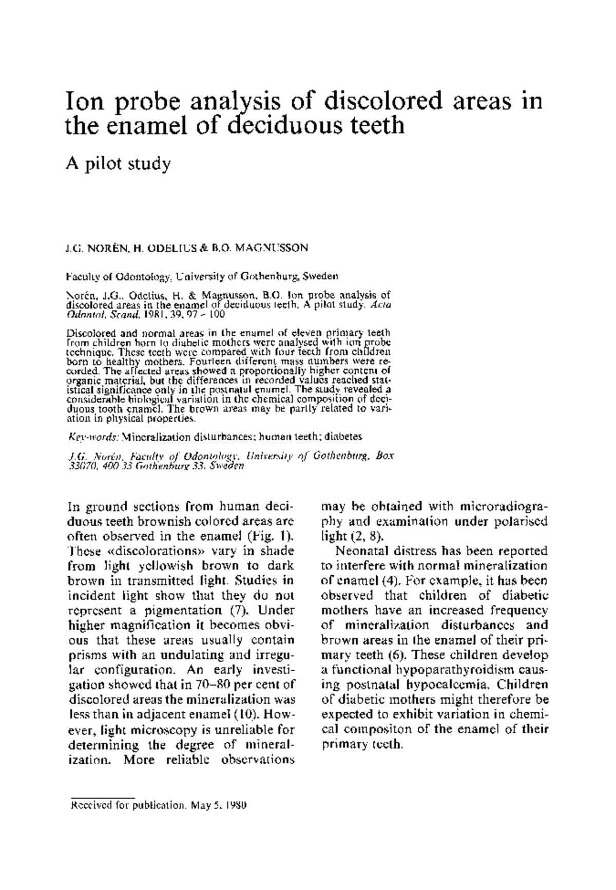 Ion Probe Analysis of Discolored Enamel in Deciduous Teeth: A Pilot ...