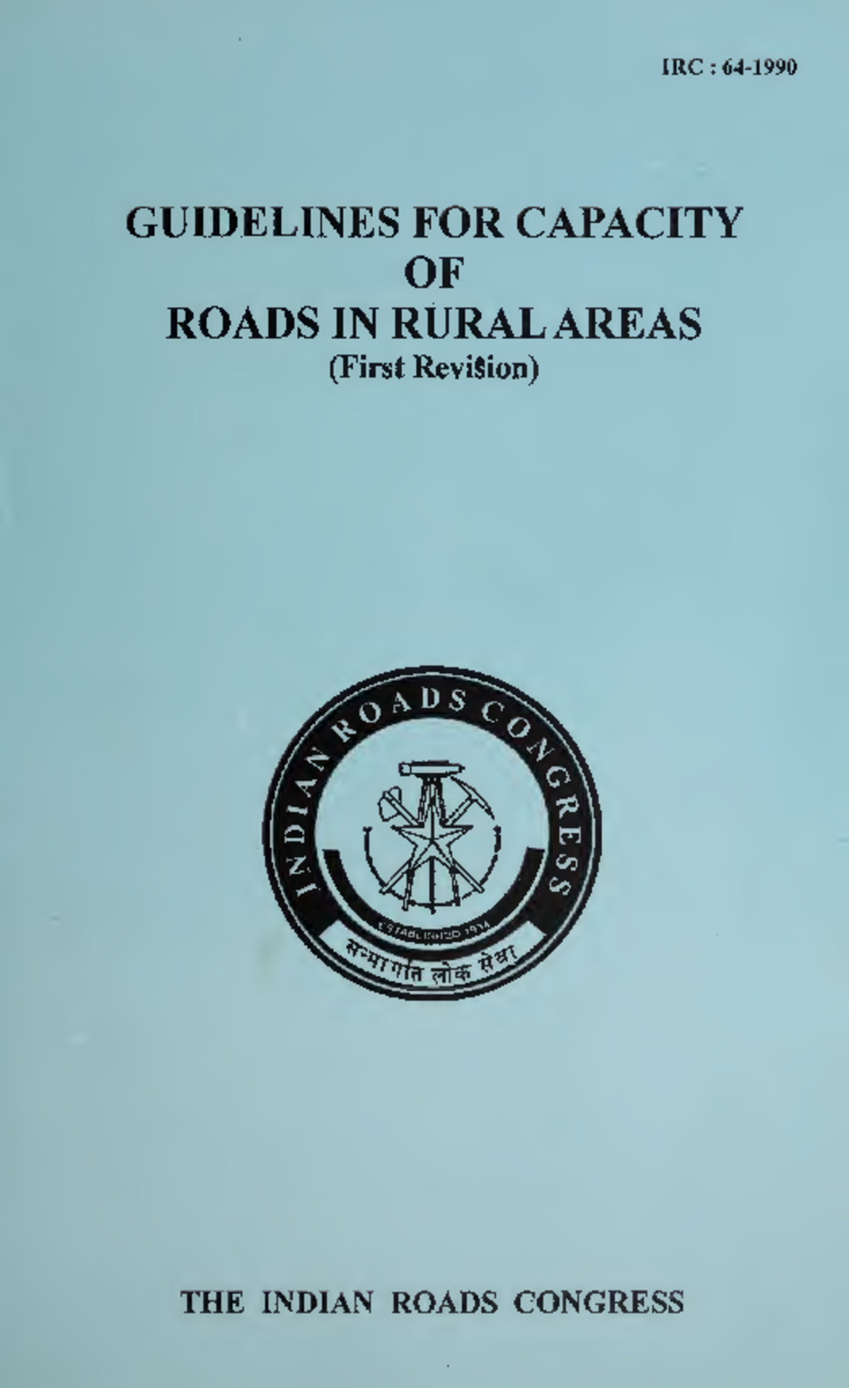 IRC: Guidelines for Road Capacity in Rural Areas (1st Rev.) - Studocu