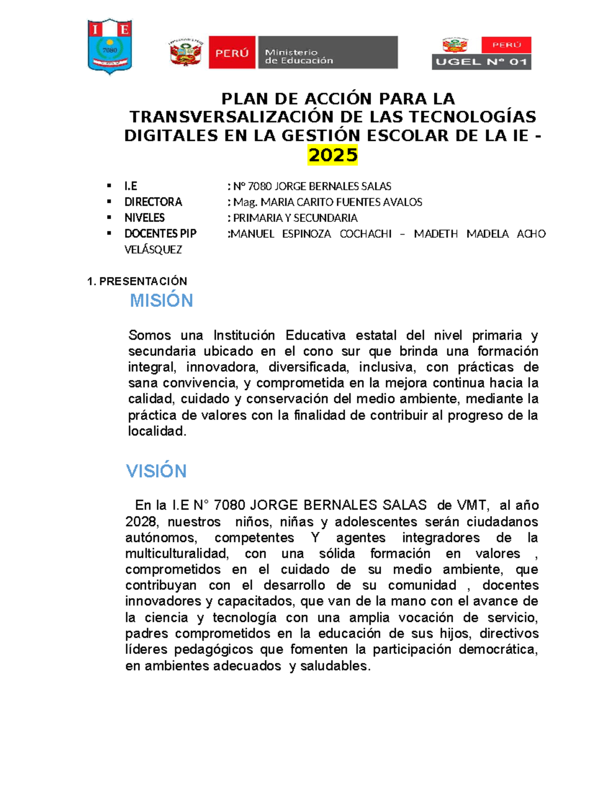 Plan de Acción 2025 para Incorporar Tecnologías en IE 7080 JBS - Studocu