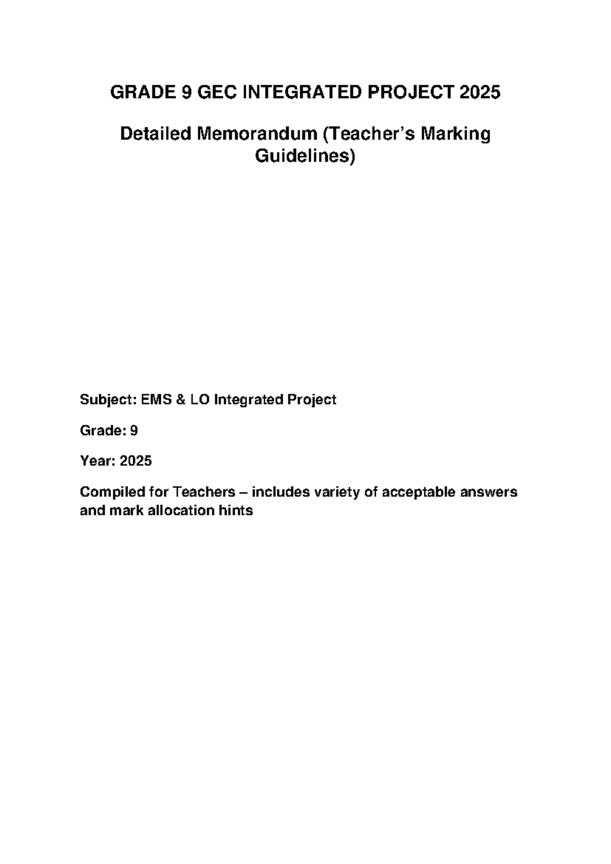 Grade 9 GEC Integrated Project 2025: Detailed Marking Guidelines - Studocu
