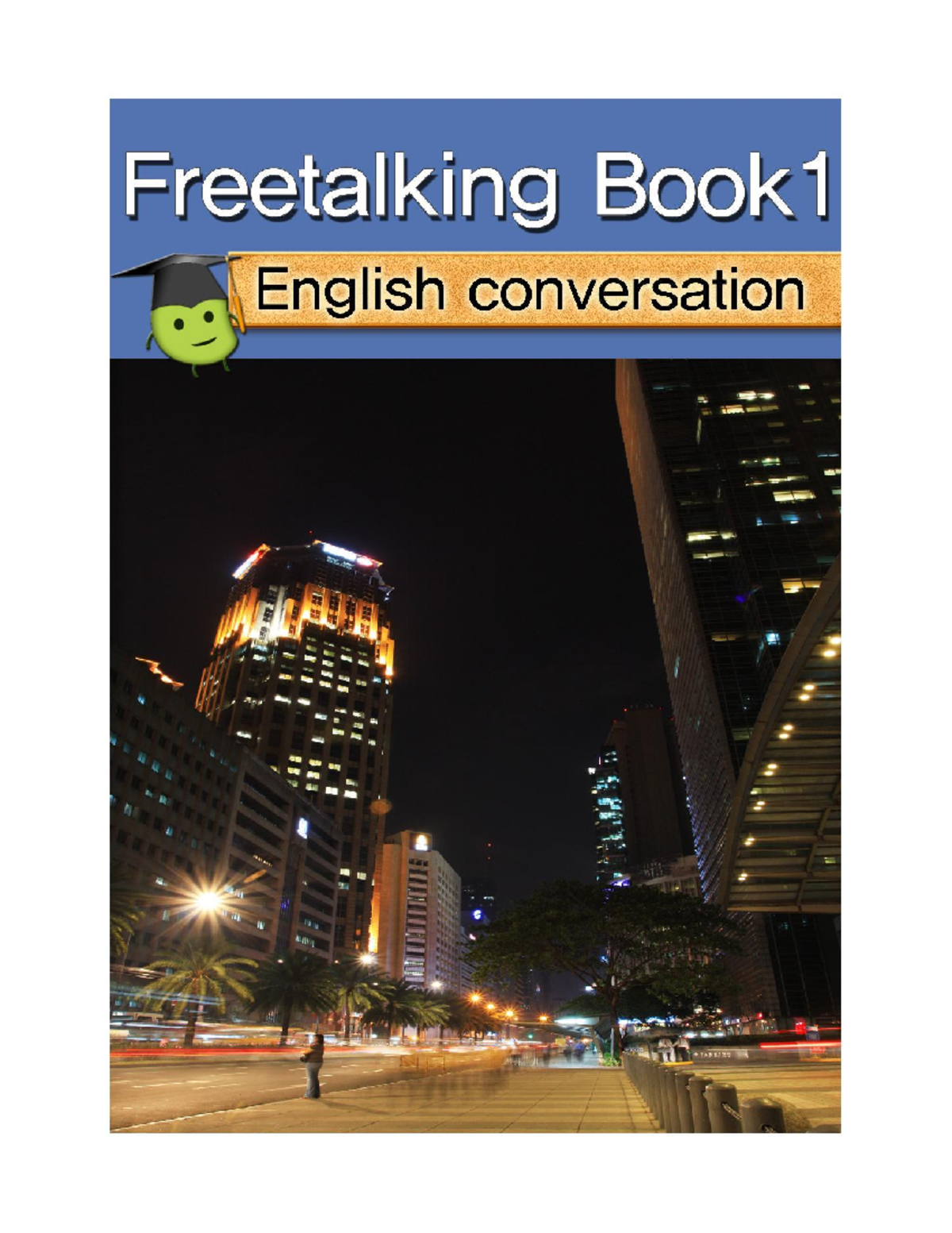 Free Talking Conversation - Freetalking Book1 English conversation Goe Intermediate Conversation ...