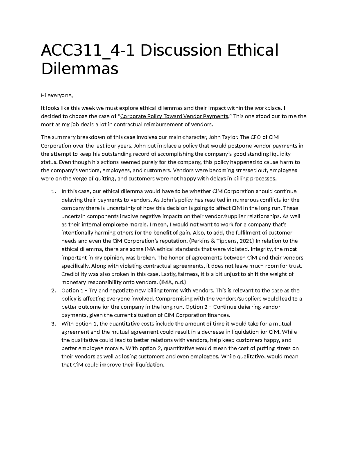 ACC311 4-1 Discussion: Analyzing Ethical Dilemmas in Vendor Payments ...