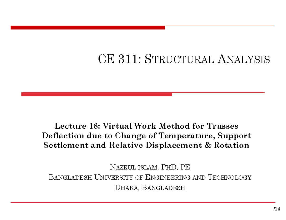 CE 311: STRUCTURAL ANALYSIS Lecture 18 - Virtual Work Method for ...