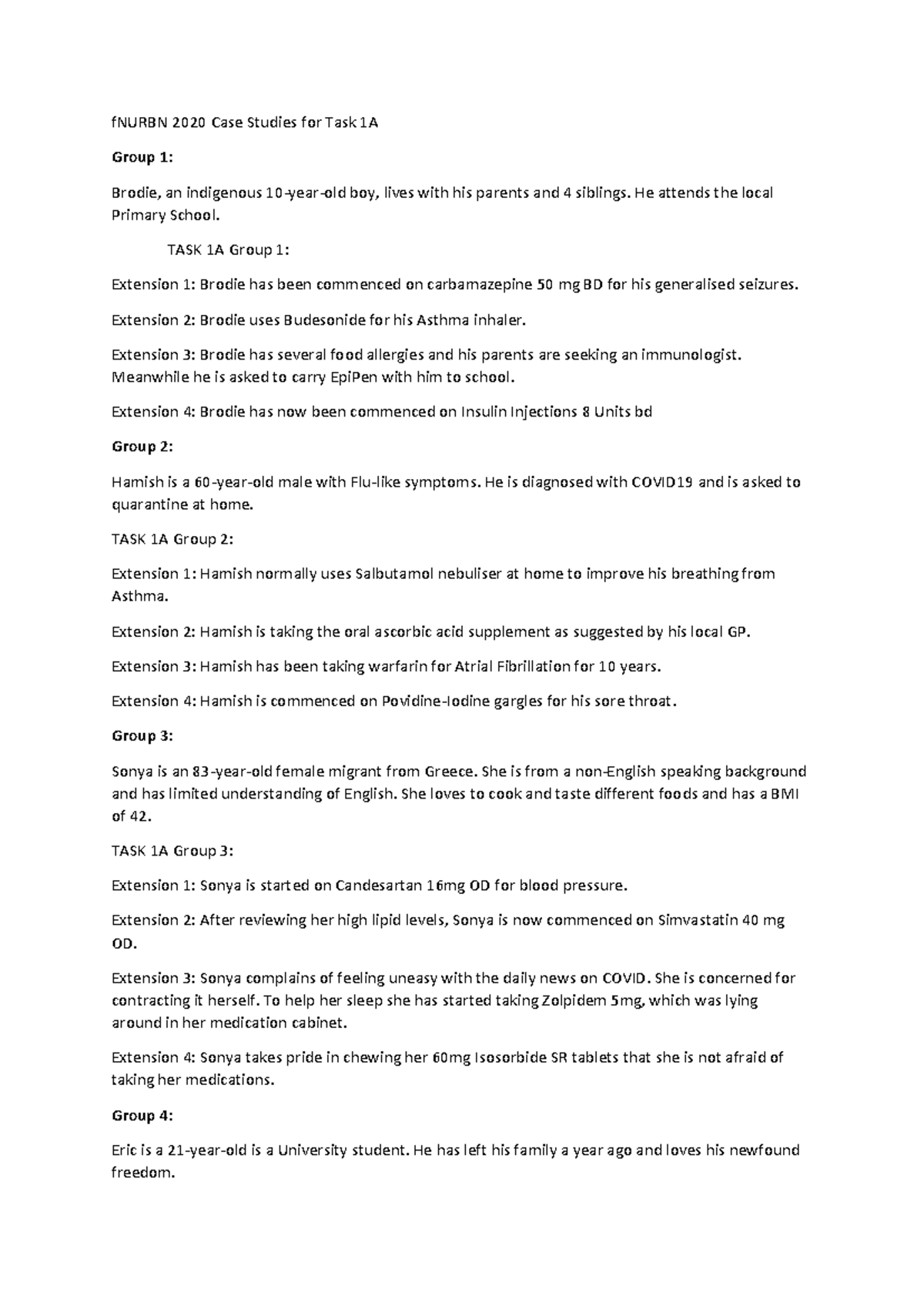 Task 1A Case studies - fNURBN 2020 Case Studies for Task 1A Group 1: Brodie, an indigenous - Studocu