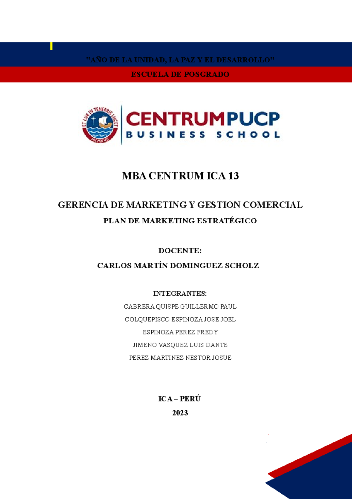 Plan de Marketing Estratégico - Avance Grupo 1 - MBA Centrum ICA 2023 ...