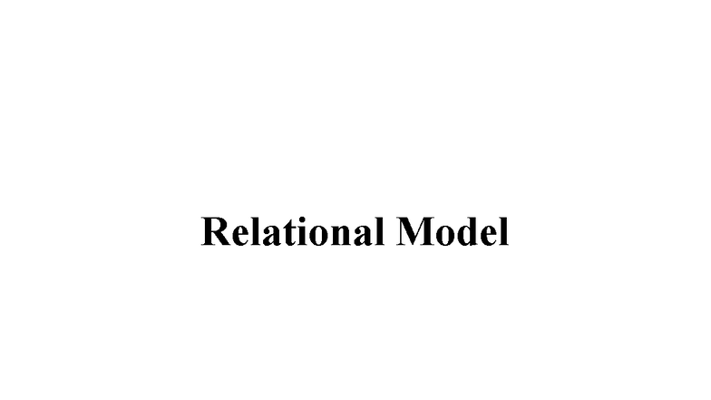 Relational Model: Key Concepts and Definitions for DBMS (CS101) - Studocu
