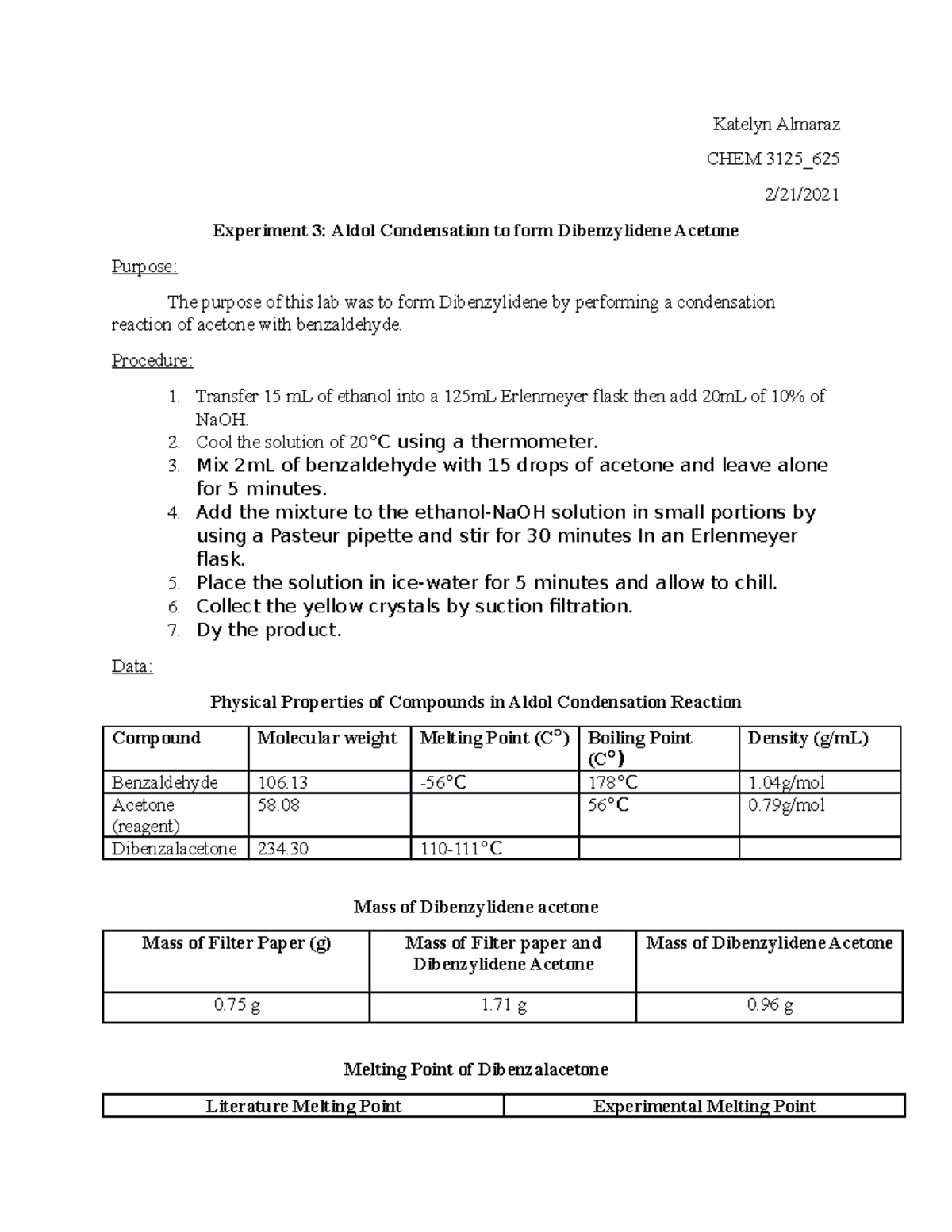Orgo 2 Lab 3 Aldol Condensation to form Dibenzylidene Acetone - Katelyn ...