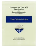 ACS - Preparing for the General Chemistry Exam: Official Guide, 2nd Ed ...
